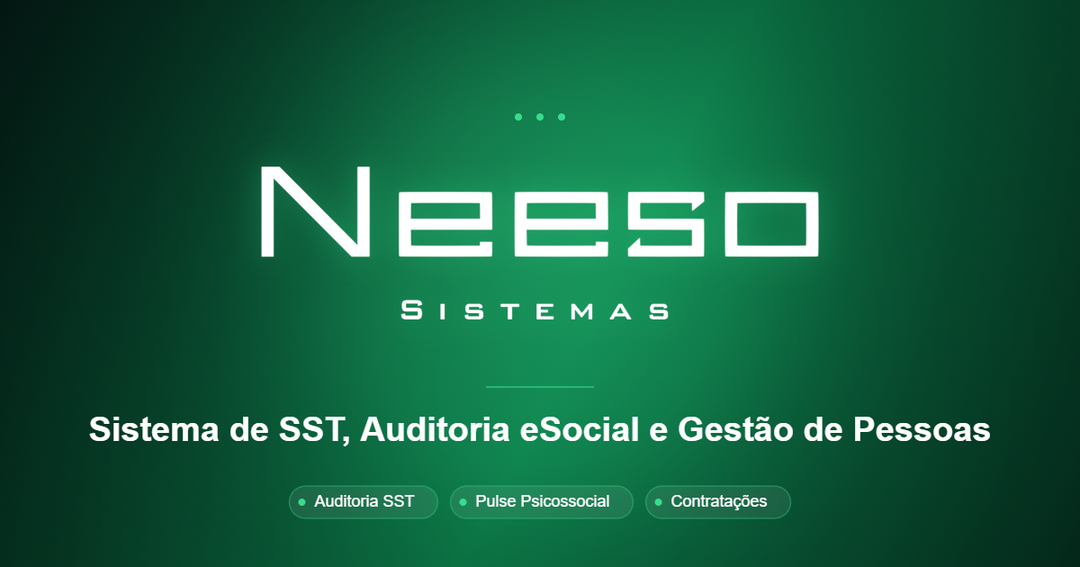 Neeso — Sistema de SST, Auditoria eSocial e Gestão de Pessoas